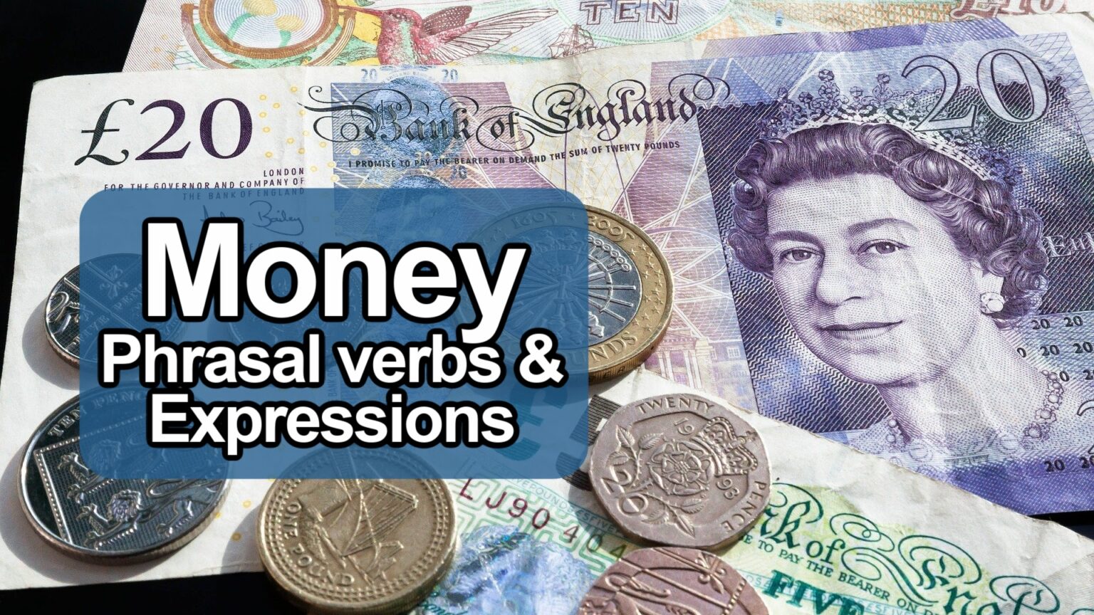 33. Money Money Money – 12 Phrasal Verbs & more… | Luke’s ENGLISH Podcast