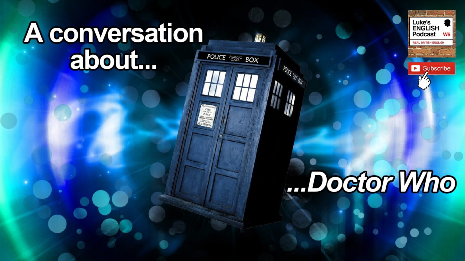 32. Doctor Who (with Lee Arnott) | Luke’s ENGLISH Podcast