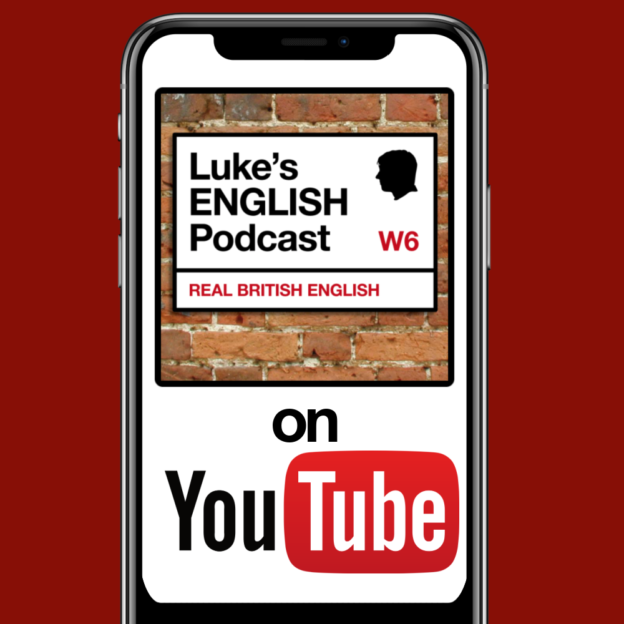 Luke’s ENGLISH Podcast | Learn British English with Luke Thompson