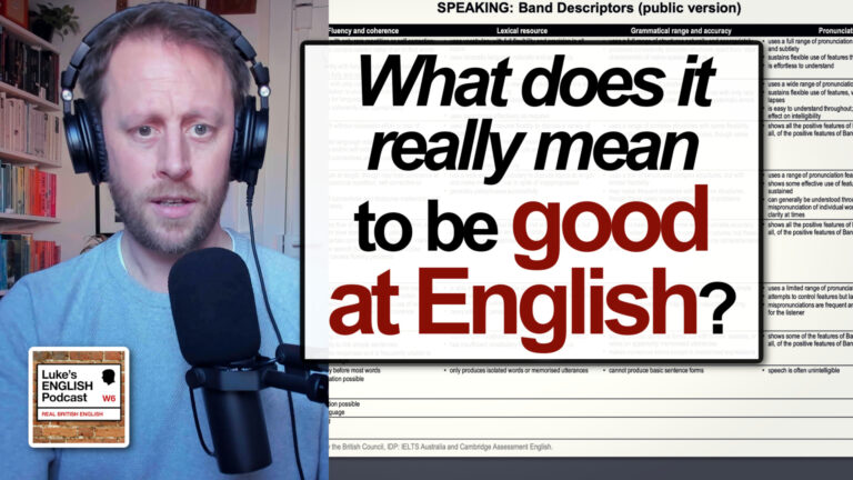 819. What does it really mean to be “good at English”? | Luke’s ENGLISH ...