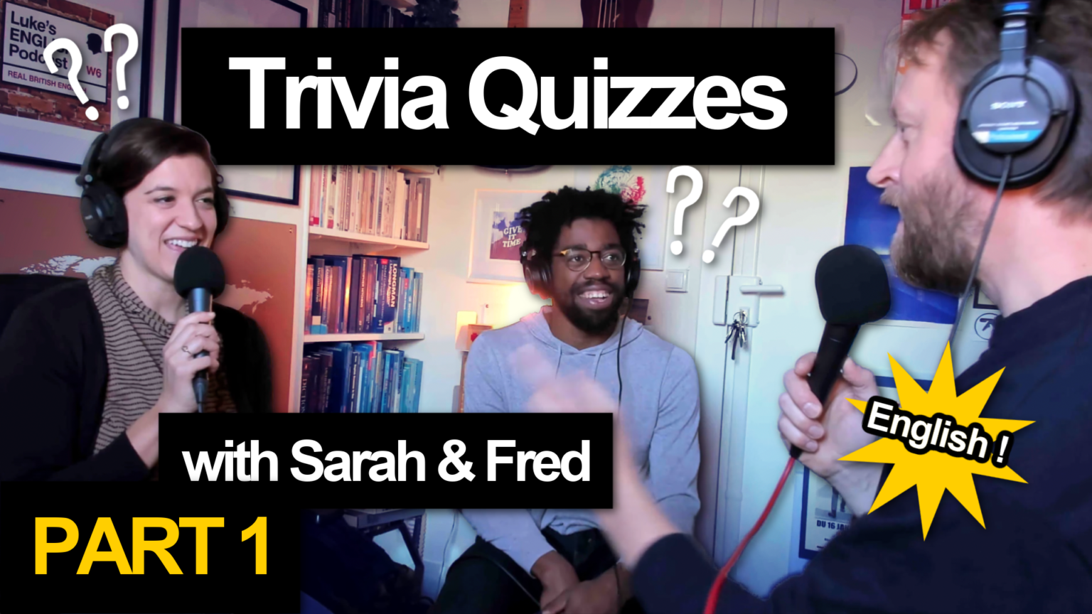 857. Trivia Quizzes with Sarah and Fred (Part 1) | Luke’s ENGLISH Podcast