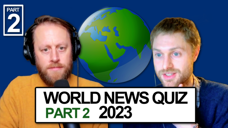 862. WORLD NEWS QUIZ 2023 Part 2 (with Stephen from SEND7 Podcast ...