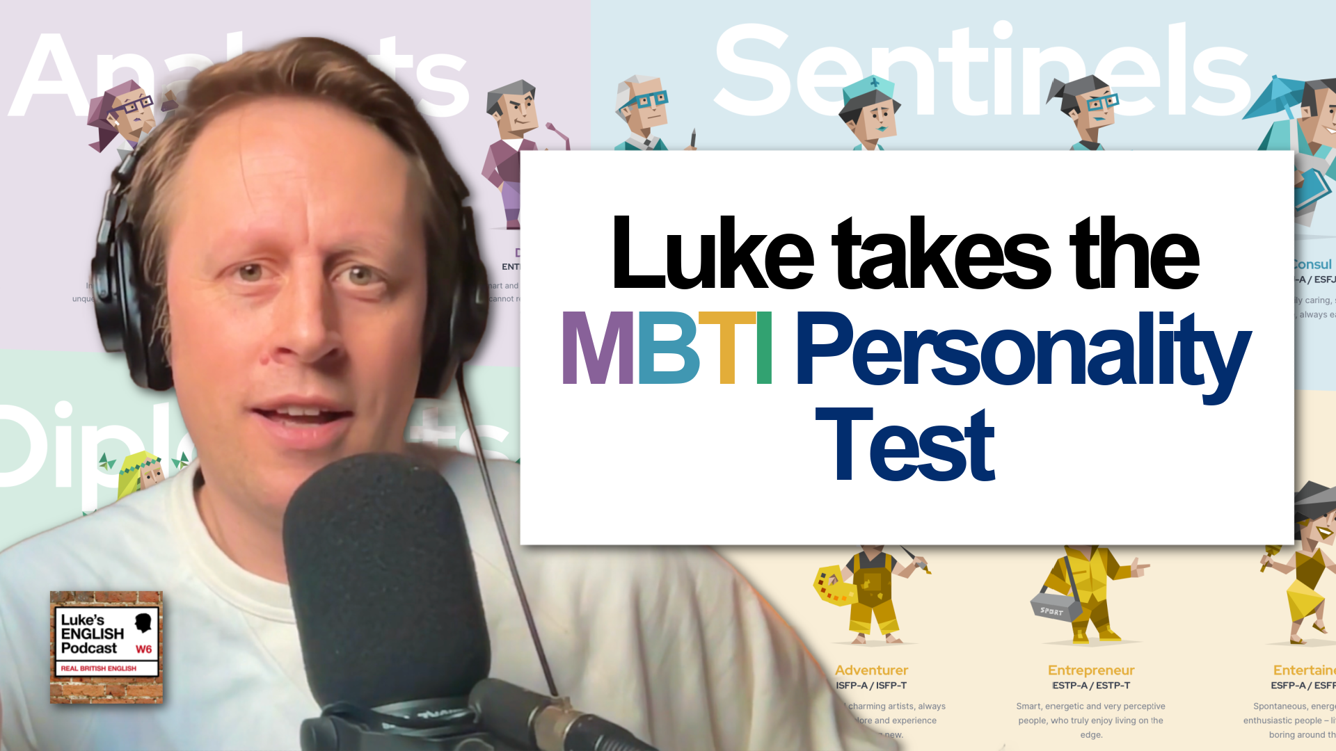 873. Luke takes the MBTI Personality Test | Luke’s ENGLISH Podcast