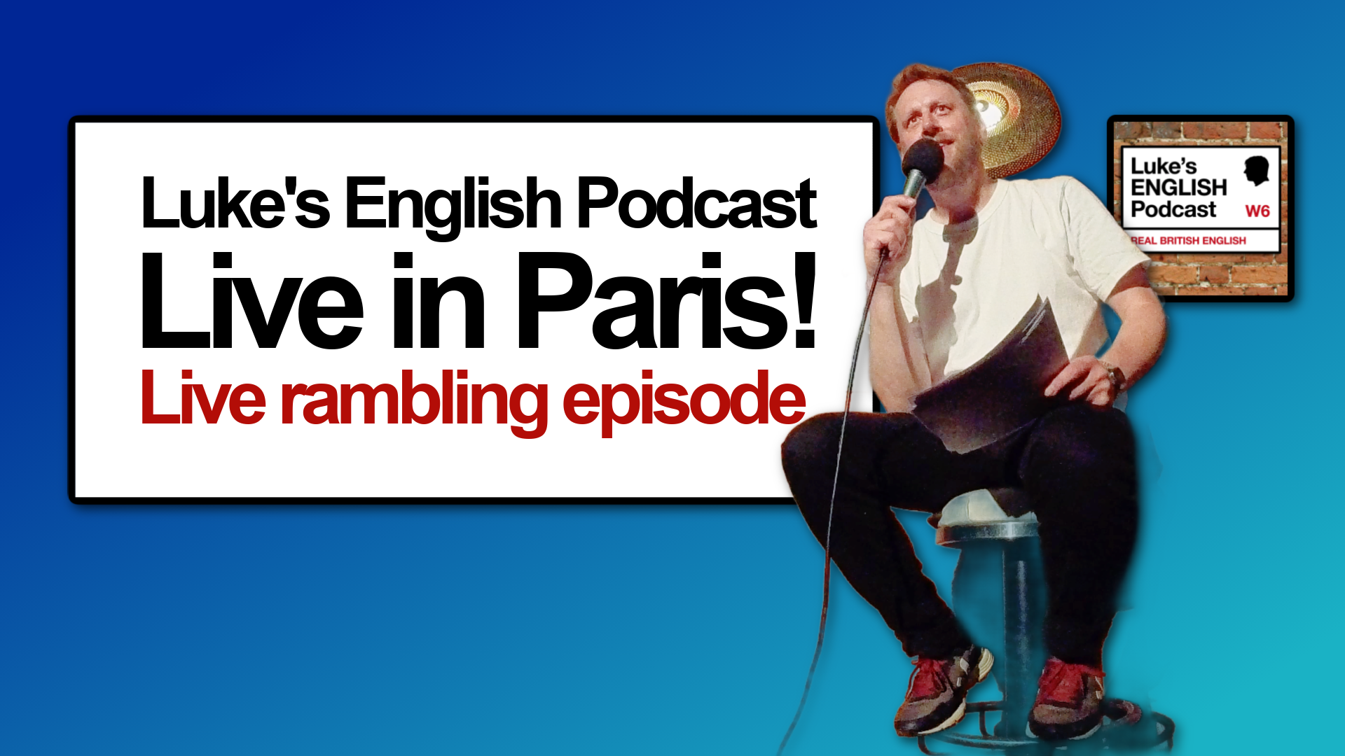 894. LEP Live in Paris! Live Podcast Recording (Summer 2024) | Luke’s ...