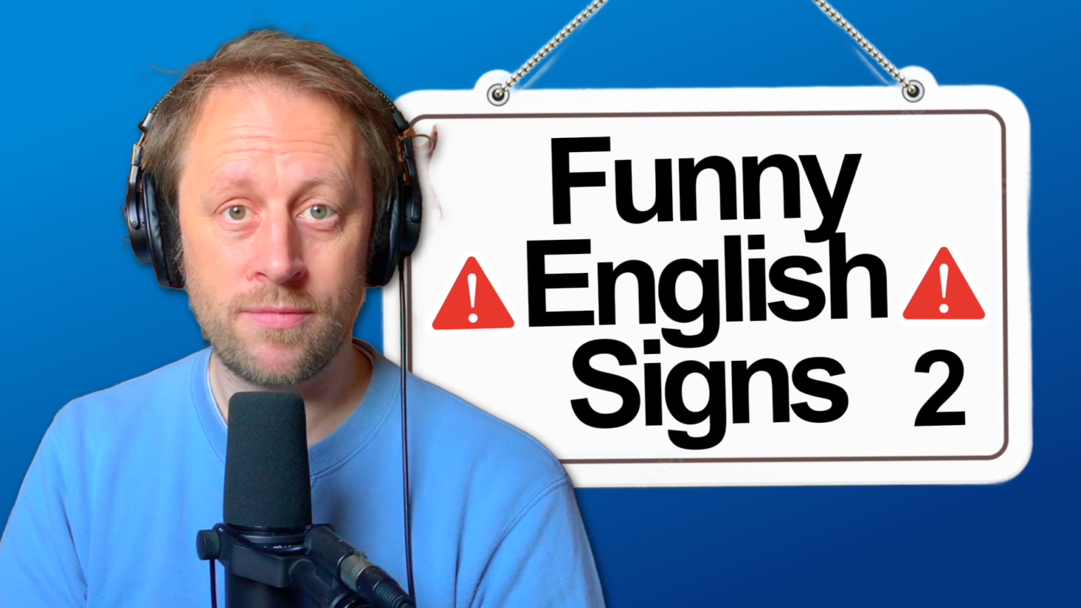 911. FUNNY ENGLISH SIGNS, Explained (Part 2) | Luke’s ENGLISH Podcast