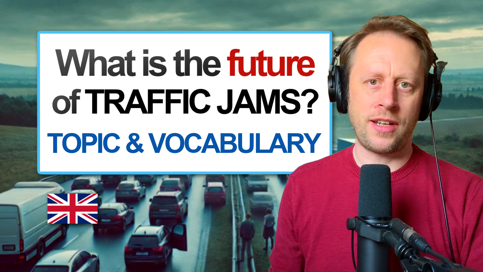 935. Terrible Traffic Jams & Self-Driving Cars (Topic & Vocabulary ...