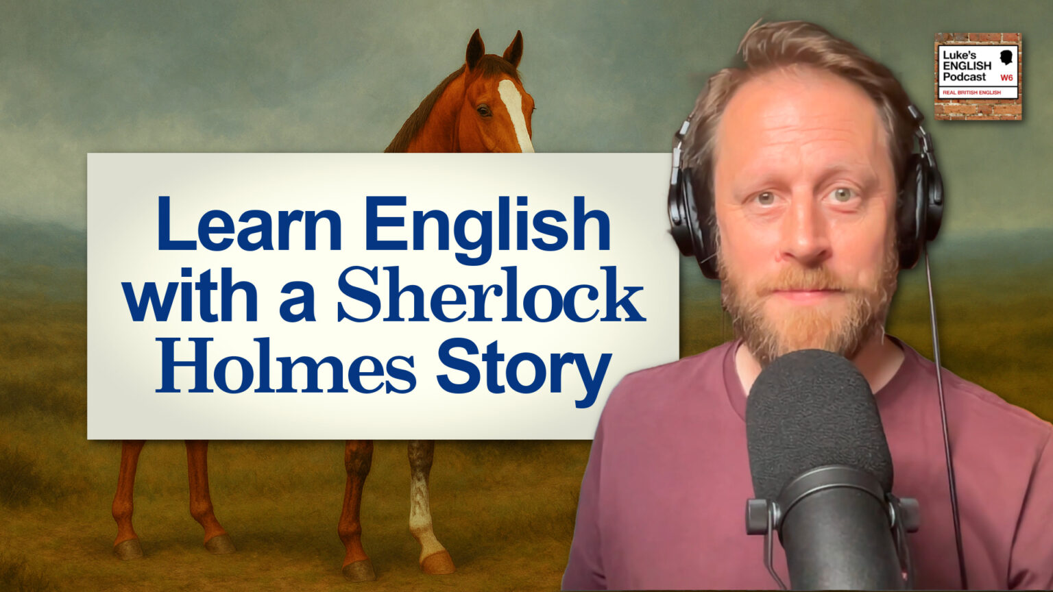 943. Sherlock Holmes: The Adventure of SILVER BLAZE (Learn English with ...