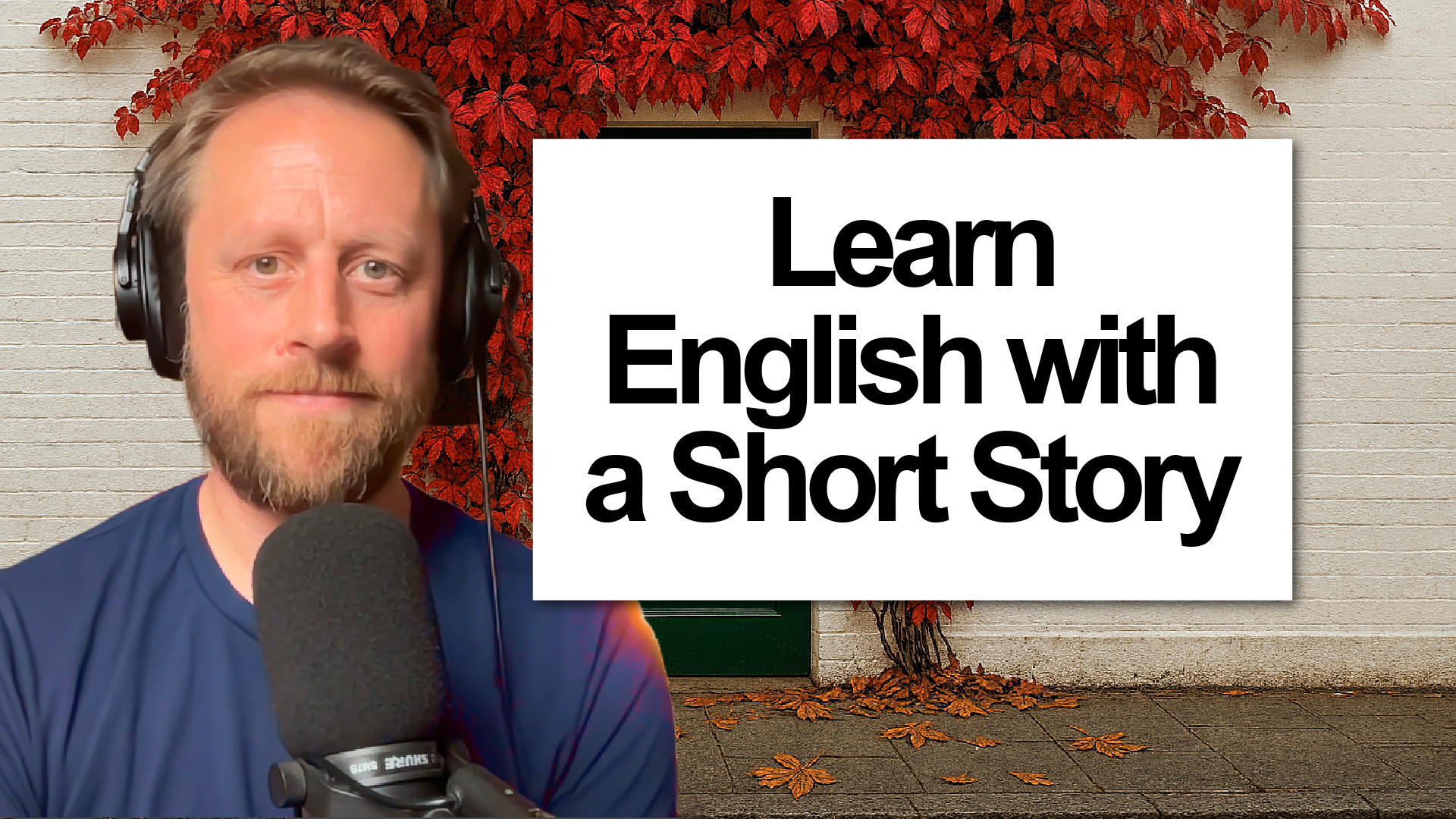 The Door in the Wall (Learn English with a Short Story) [962] | Luke’s ...