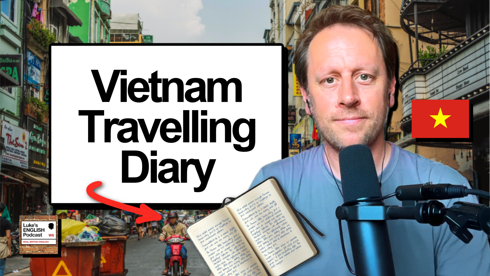 Vietnam Travelling Diary [992] | Luke’s ENGLISH Podcast
